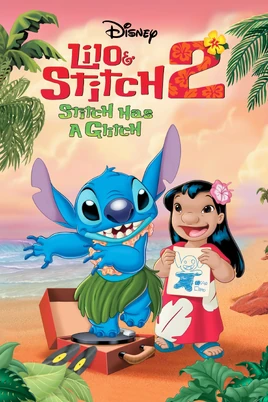 Lilo & Stitch 2: Stitch Has a Glitch | The Dubbing Database | Fandom