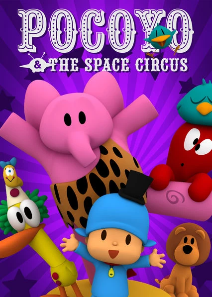 Pocoyo & the Space Circus | The Dubbing Database | Fandom
