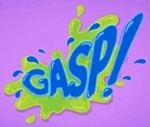 Gasp! | The Dubbing Database | Fandom