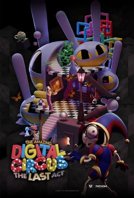 The Amazing Digital Circus: The Last Act | The Dubbing Database | Fandom