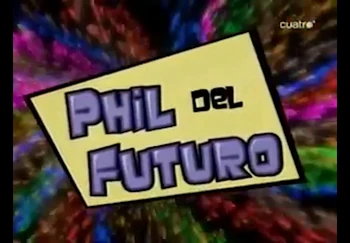 Phil del Futuro | The Dubbing Database | Fandom
