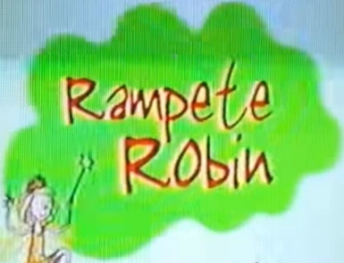 Rampete Robin | The Dubbing Database | Fandom