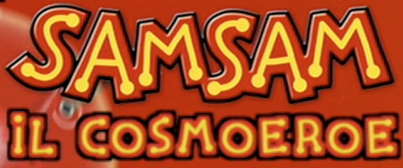 SamSam il cosmoeroe | The Dubbing Database | Fandom