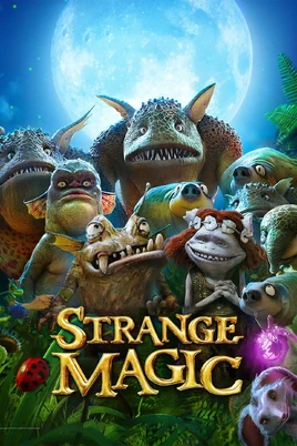 Strange Magic | The Dubbing Database | Fandom