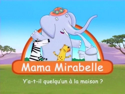 Mama Mirabelle The Dubbing Database Fandom