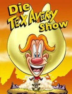 Die Tex Avery Show | The Dubbing Database | Fandom