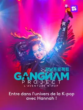 Gangnam Project, l'aventure K-pop | The Dubbing Database | Fandom