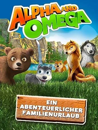 Alpha & Omega 5: Ein abenteuerlicher Familienurlaub | The Dubbing Database | Fandom