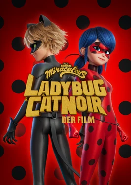 Miraculous: Ladybug & Cat Noir - Der Film | The Dubbing Database | Fandom