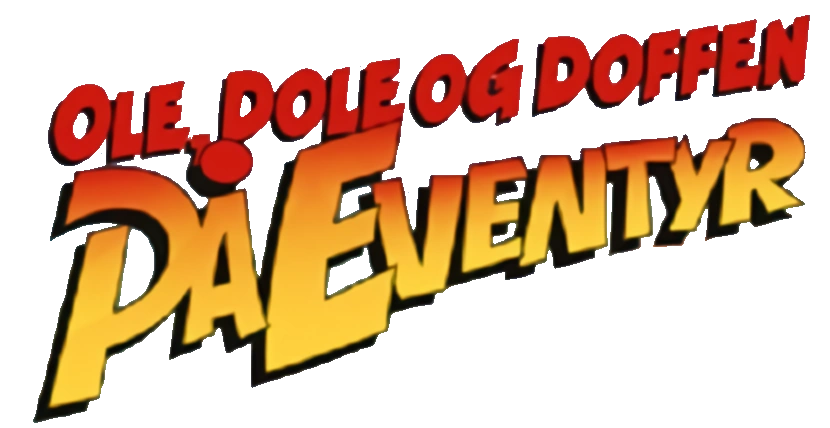 Ole, Dole og Doffen på eventyr | The Dubbing Database | Fandom