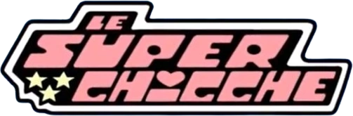 Le Superchicche | The Dubbing Database | Fandom