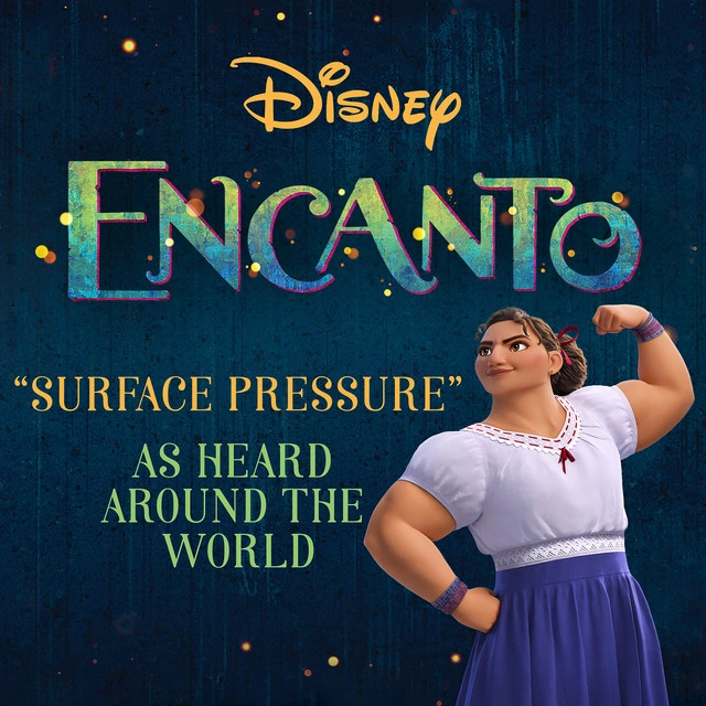 Surface Pressure (Encanto) | The Dubbing Database | Fandom