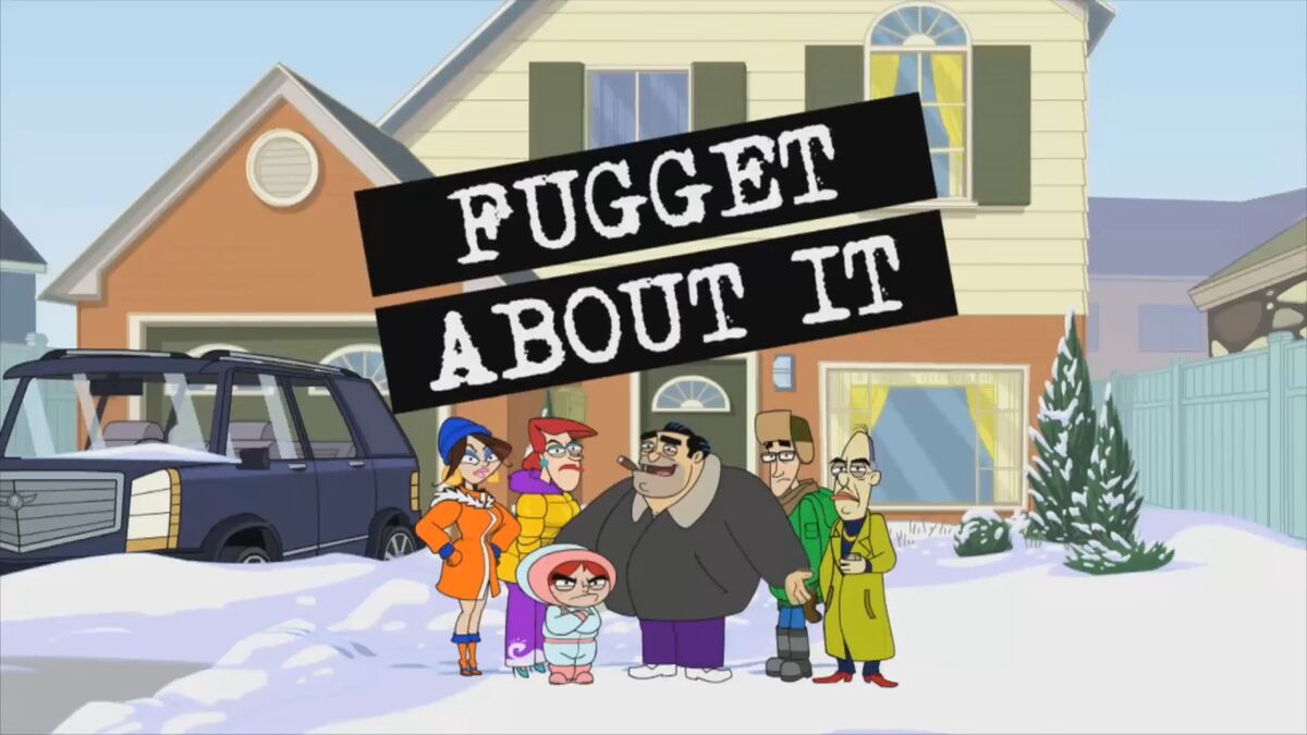 Fugget About It Theme Song The Dubbing Database Fandom