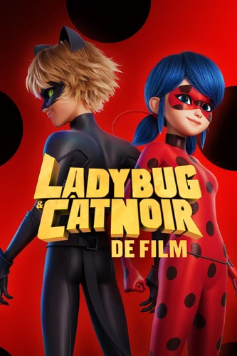 Ladybug & Cat Noir: De film | The Dubbing Database | Fandom