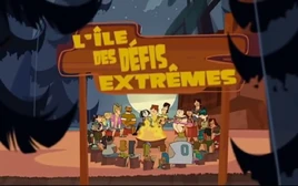 L'Île des défis extrêmes | The Dubbing Database | Fandom