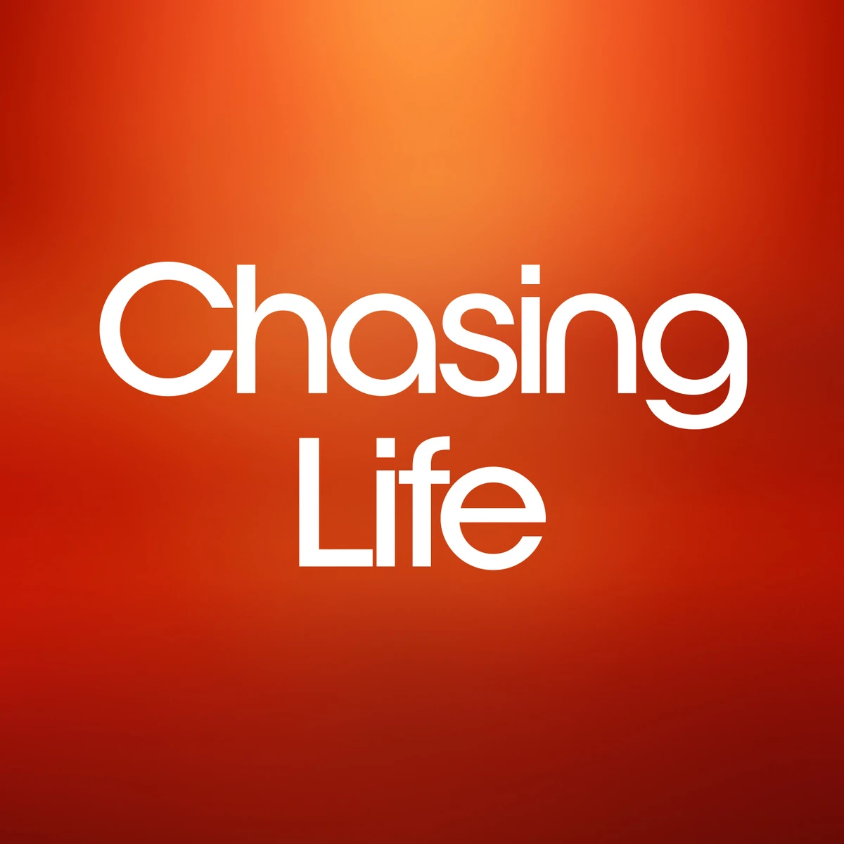 Chasing Life | International Broadcasts Wiki | Fandom