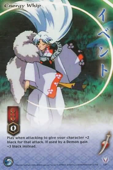 Energy Whip (Tetsusaiga TCG) | InuYasha Wiki | Fandom