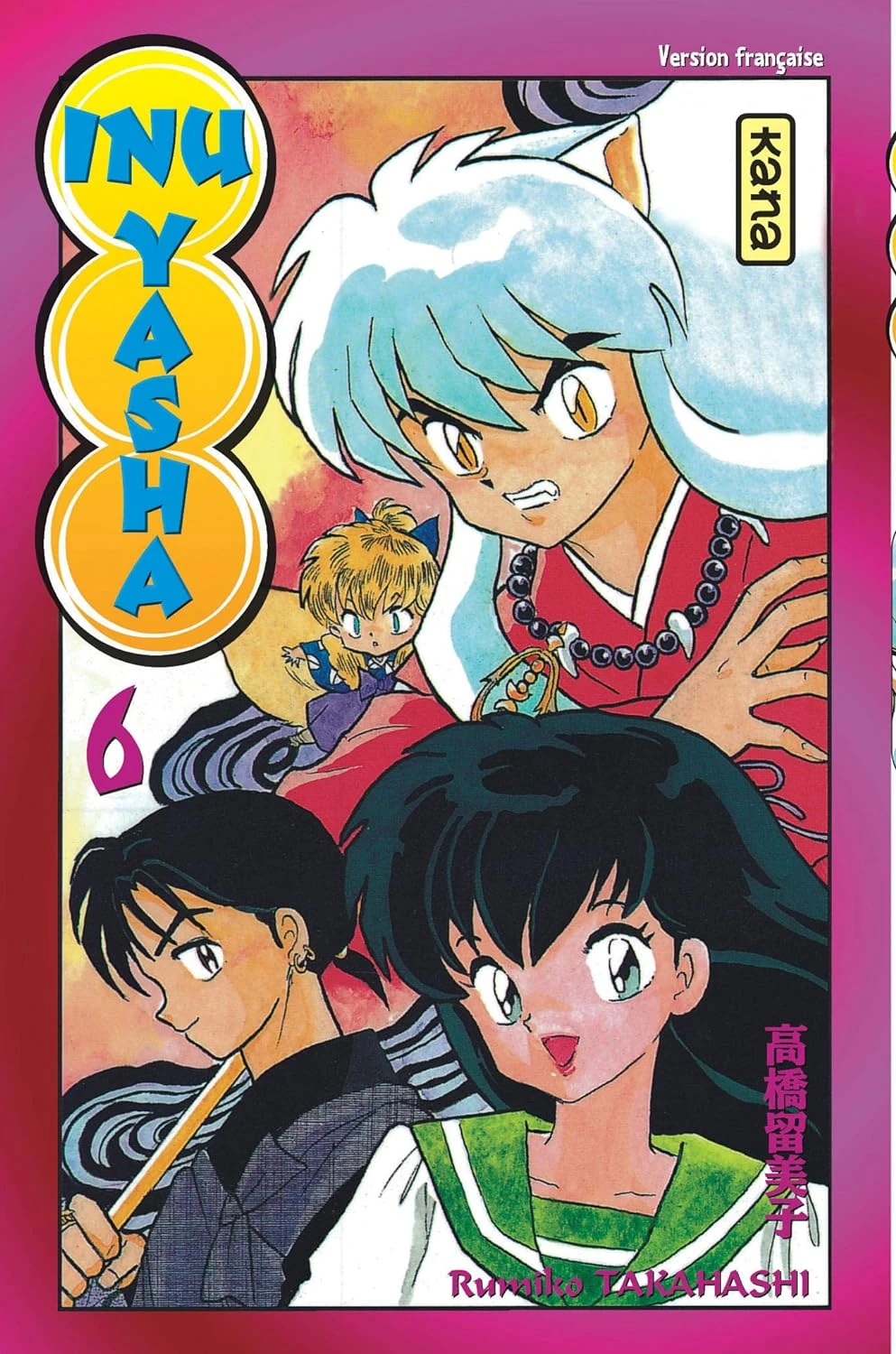 Tome 6 | Wiki Inuyasha | Fandom
