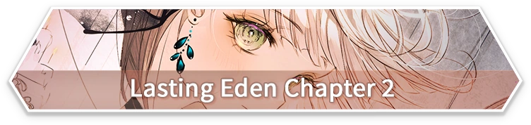 Lasting Eden Chapter 2 | Arcaea Wiki | Fandom