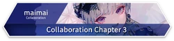 maimai Collaboration Chapter 3 | Arcaea Wiki | Fandom