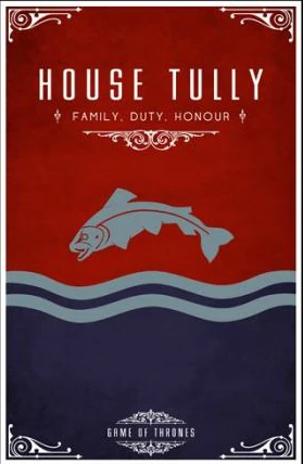 House Tully | Ironthronerp Wikia | Fandom