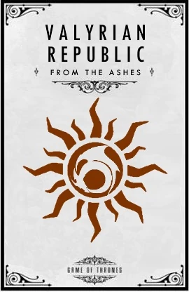 Valyrian Republic | Ironthronerp Wikia | Fandom