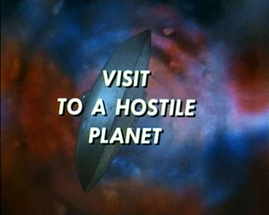 Visit to a Hostile Planet (LiS episode) | Irwin Allen Wiki | Fandom