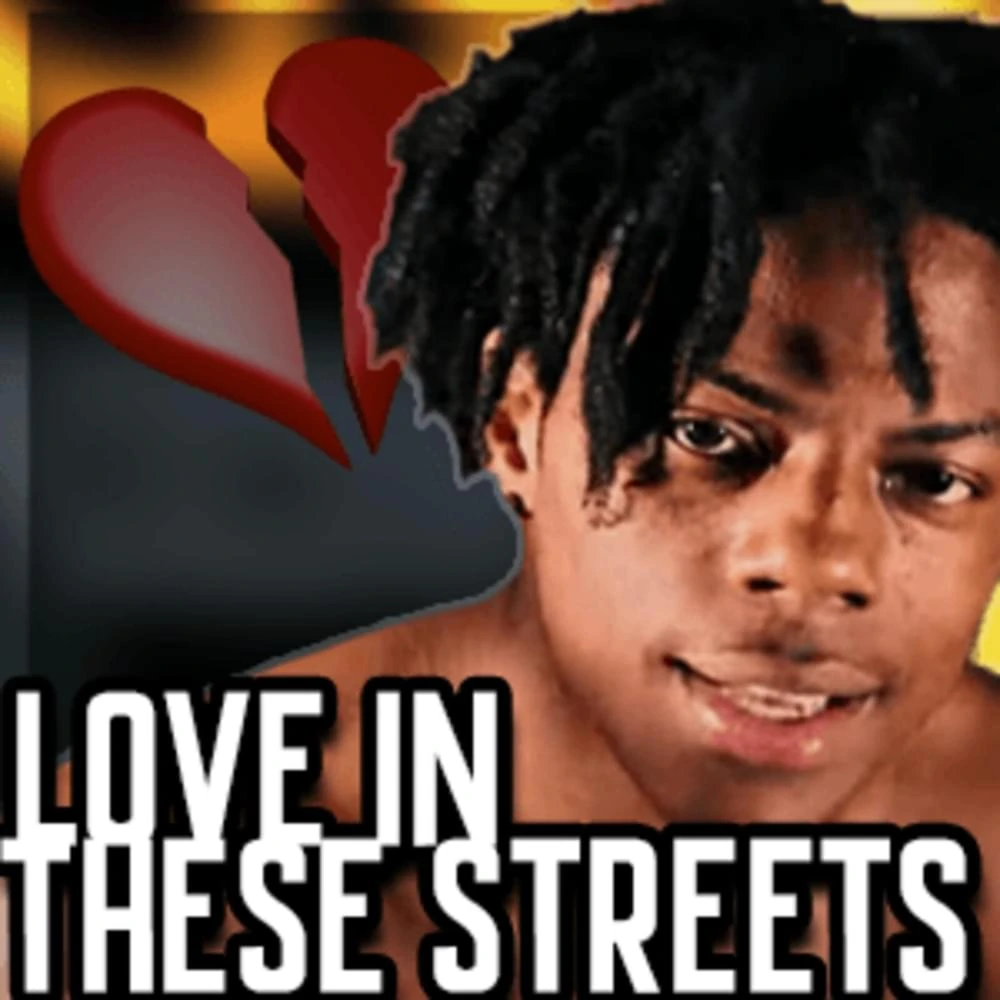 Love In These Streets | Ishowspeed Wiki | Fandom