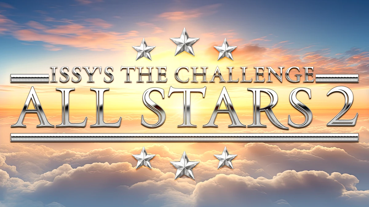 Issy's The Challenge: All Stars 2 | Issy's The Challenge Wiki | Fandom