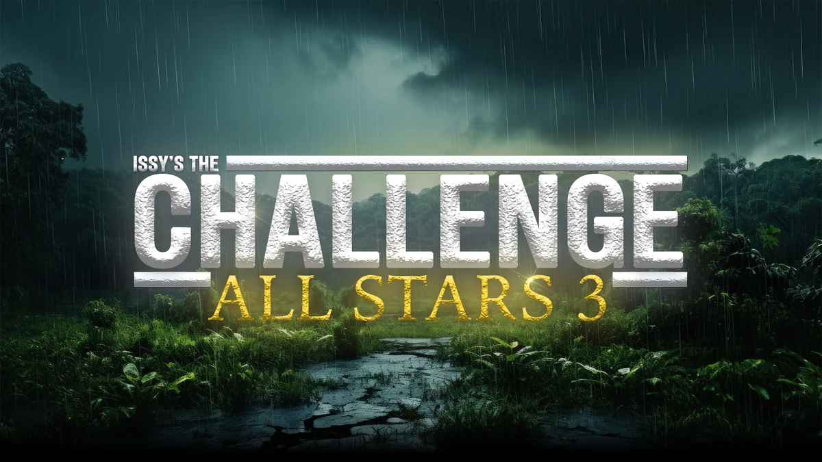Issy's The Challenge: All Stars 3 | Issy's The Challenge Wiki | Fandom