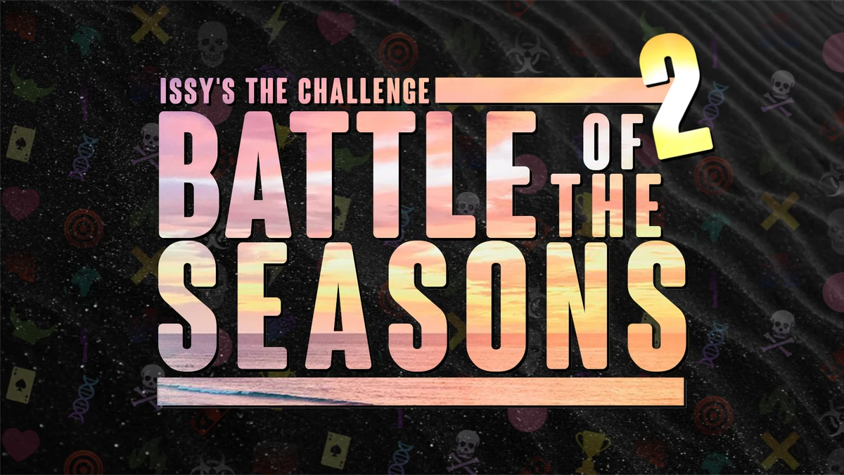 Issy's The Challenge: Battle of the Seasons 2 | Issy's The Challenge ...