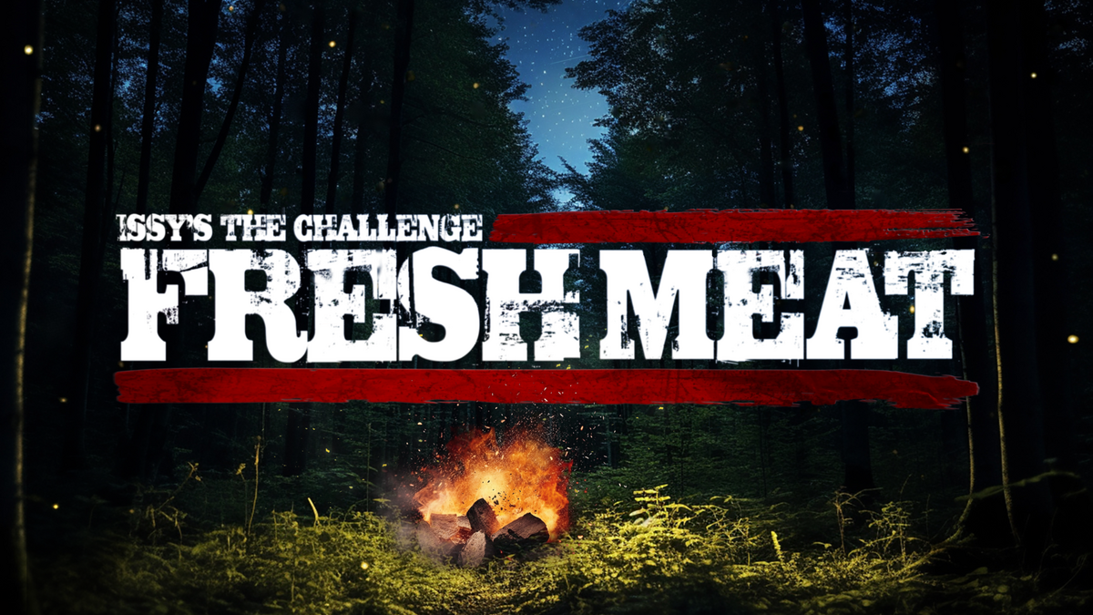 Issys The Challenge Fresh Meat Issys The Challenge Wiki Fandom