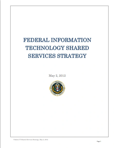 Federal Information Technology Shared Services Strategy | The IT Law ...