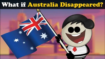 What if Australia Disappeared? | It's aumsum time Wiki | Fandom
