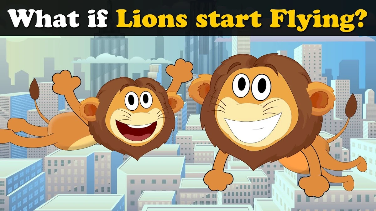 What if Lions start Flying? | It's aumsum time Wiki | Fandom