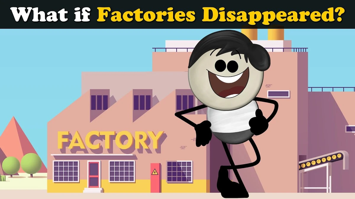 What if Factories Disappeared? | It's aumsum time Wiki | Fandom