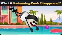 What if Swimming Pools Disappeared? | It's aumsum time Wiki | Fandom