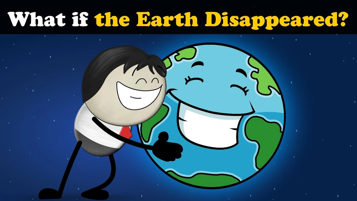 What if the Earth Disappeared? | It's aumsum time Wiki | Fandom