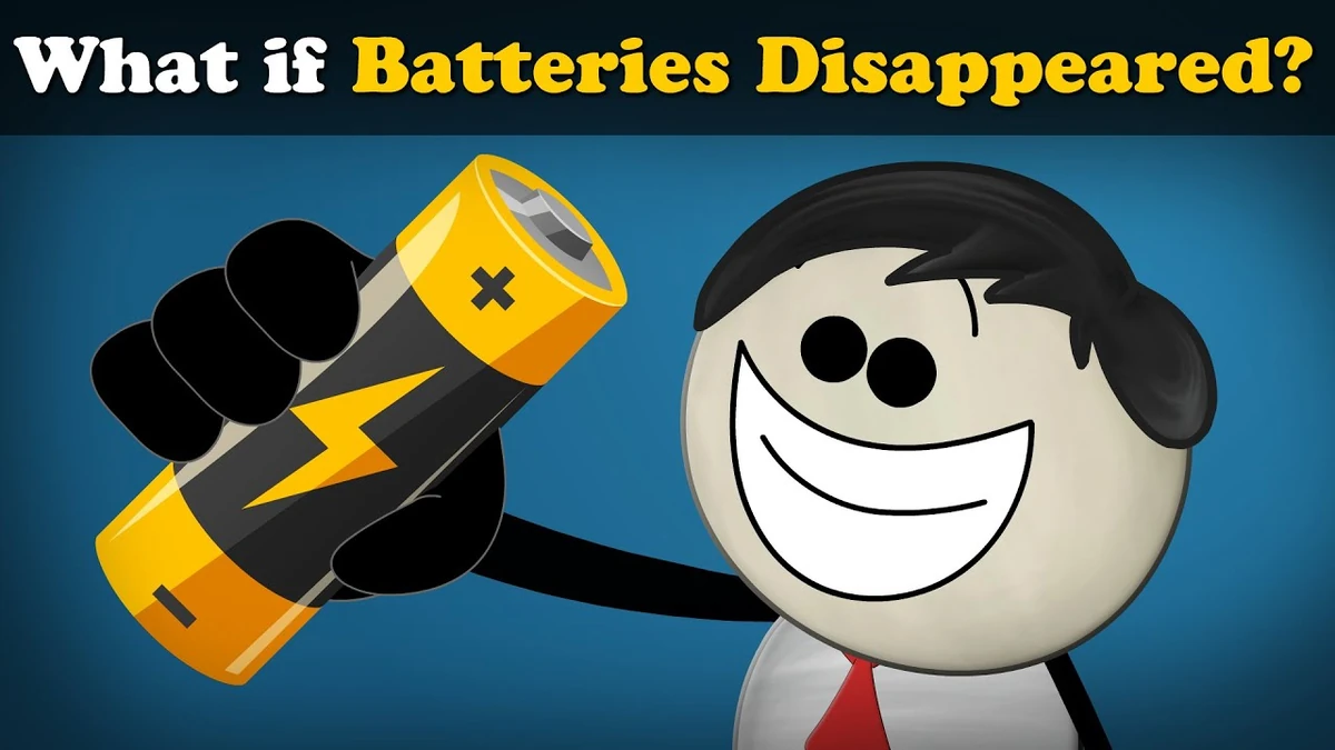 What if Batteries Disappeared? | It's aumsum time Wiki | Fandom