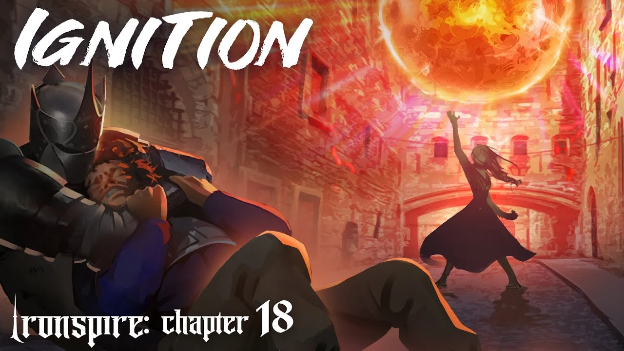 "Ignition" - The Chronicles of Sunder: Ironspire - Chapter 18 ...