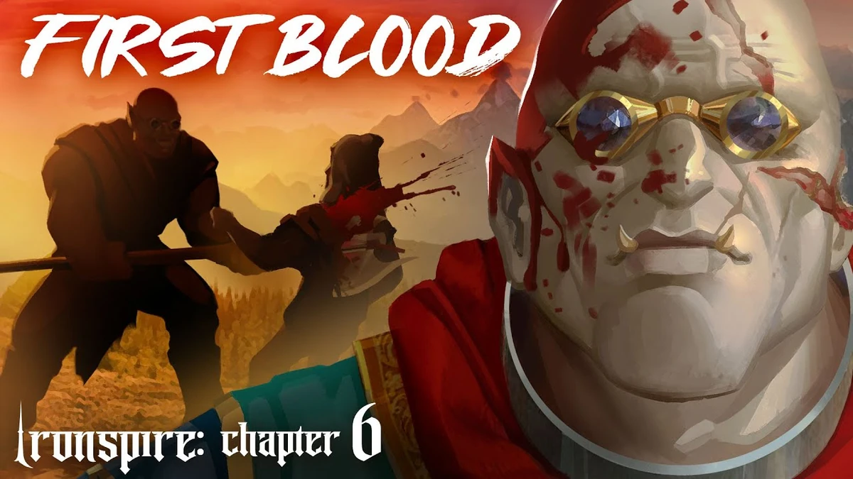 "First Blood" - The Chronicles of Sunder: Ironspire - Chapter 6 ...
