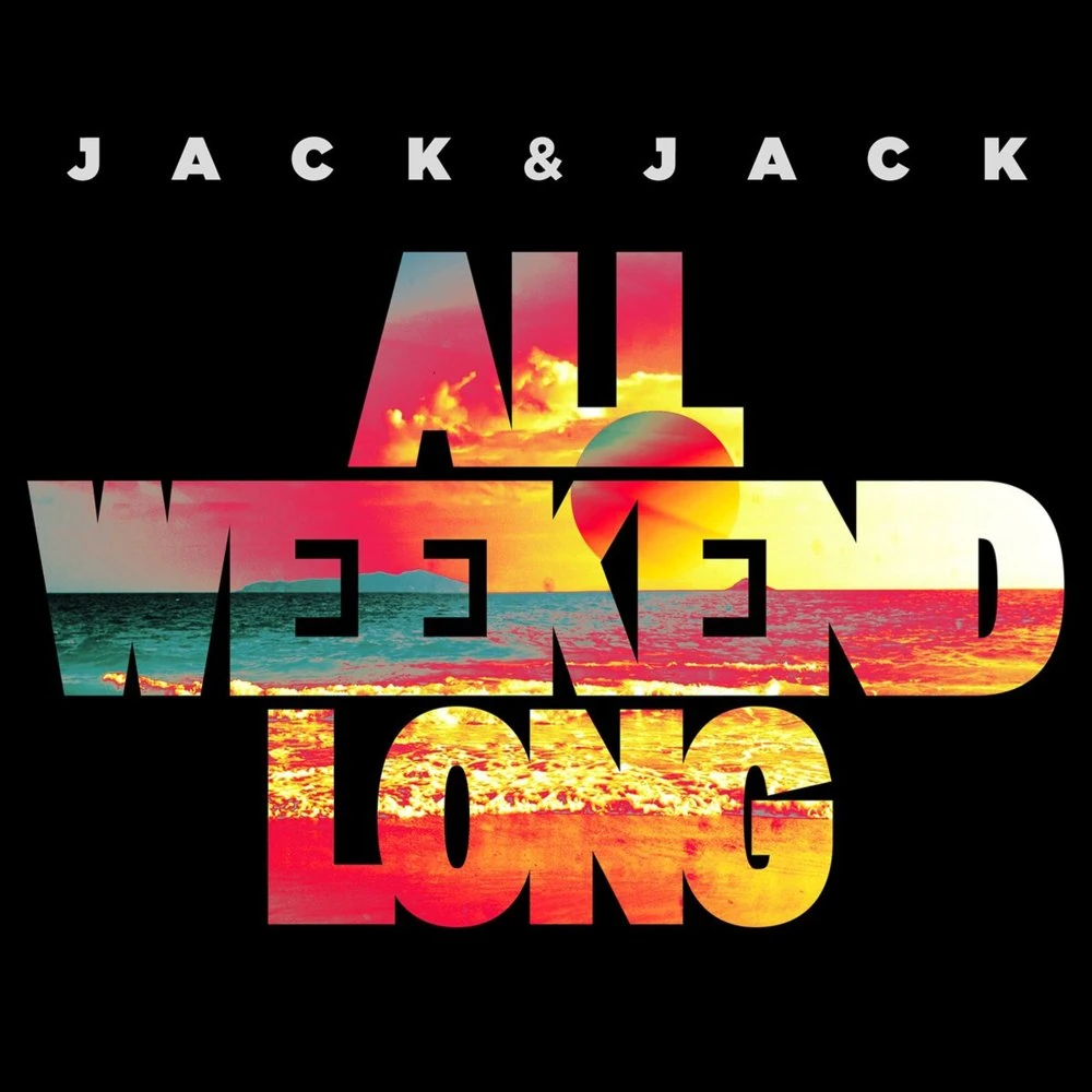 All Weekend Long | Jack Gilinsky Wiki | Fandom