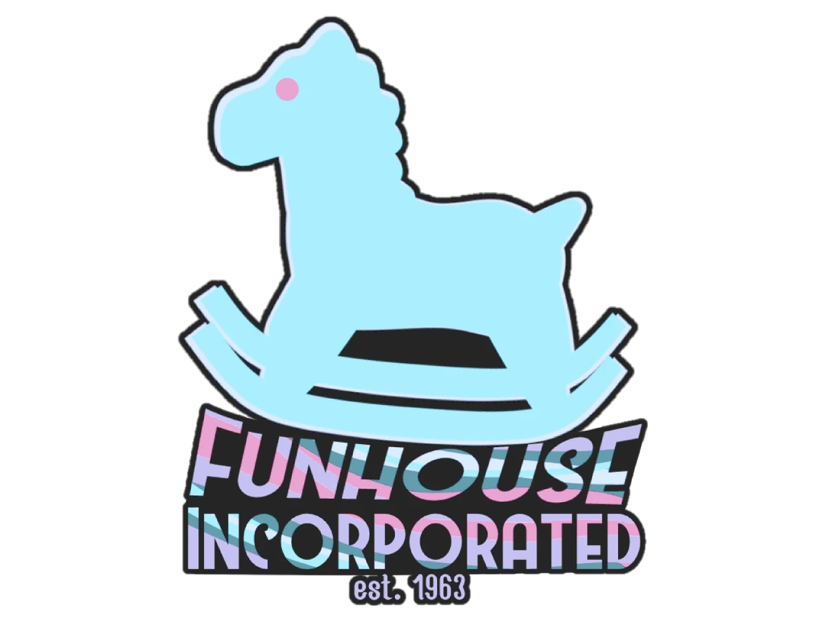 Funhouse Incorporated | Project 1976 Wiki | Fandom