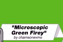 Microscopic Green Firey | Jacknjellify Recommended Characters Wiki | Fandom