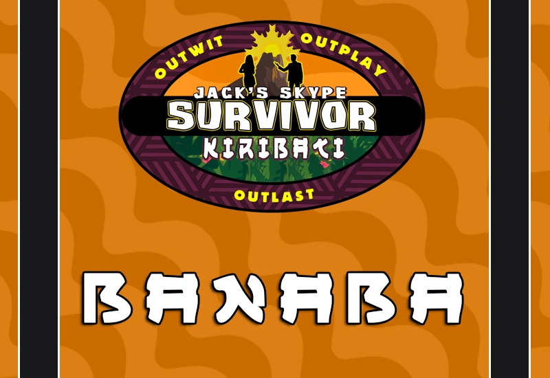 Banaba | Jack's Skype Series Wiki | Fandom