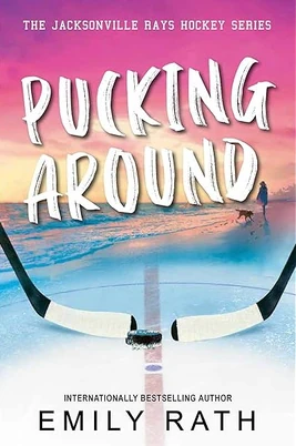 Pucking Around | Jacksonville Rays Wiki | Fandom