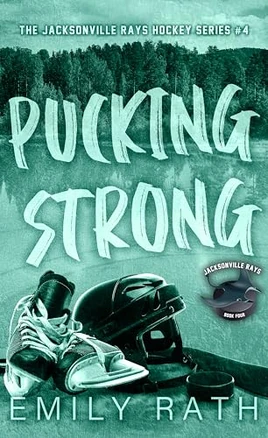 Pucking Strong | Jacksonville Rays Wiki | Fandom