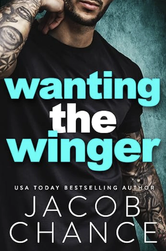 Wanting the Winger | Jacob Chance Writes Wiki | Fandom
