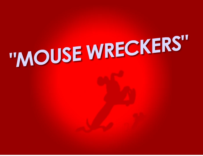 Mouse Wreckers (Jinxs the Hounddog) | Jacoby Hedgepeth Cartoons Wiki ...