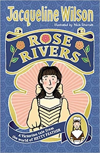 Rose Rivers (Book) | Jacqueline Wilson Wiki | Fandom